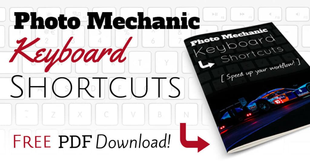 Photo Mechanic Keyboard Shortcuts - FREE Download