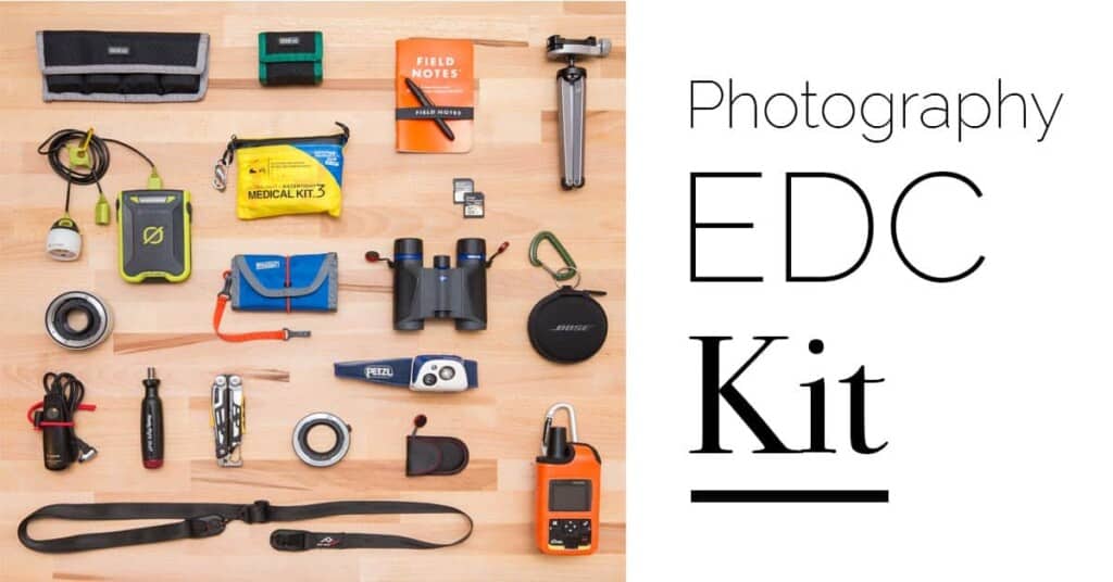 My Photography EDC Kit - 2020